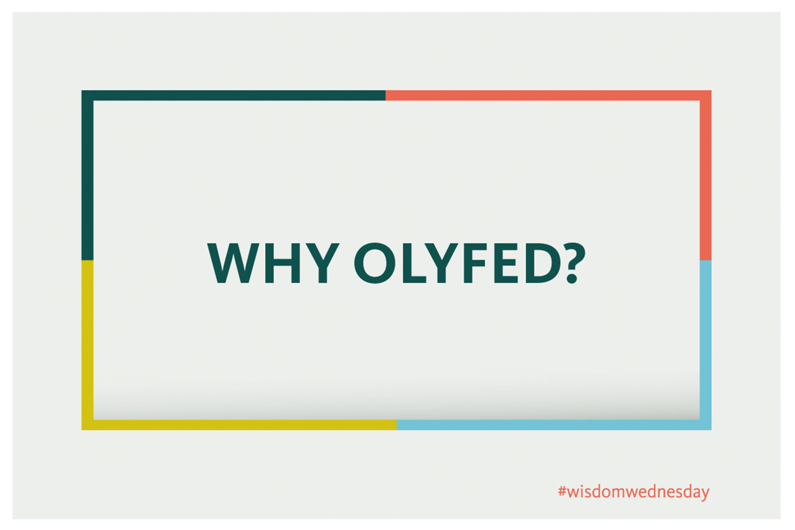 Why OlyFed? — Olympia Federal Savings